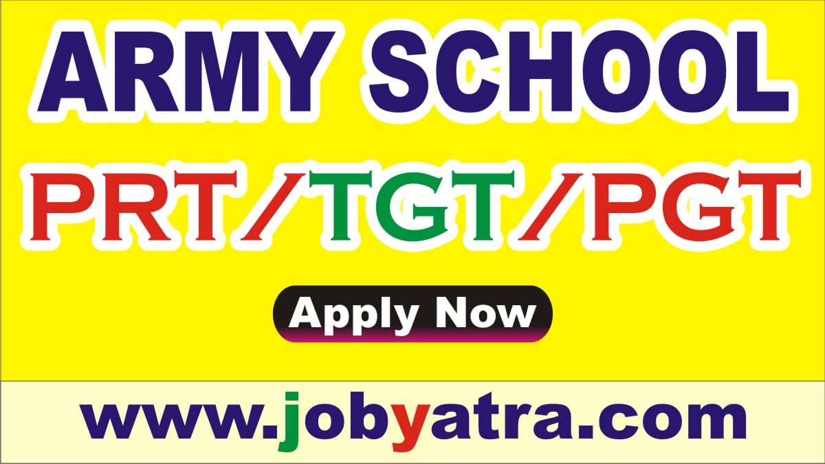 Army School TGT/PGT/PRT Online Form 2025 BIG UPDATE