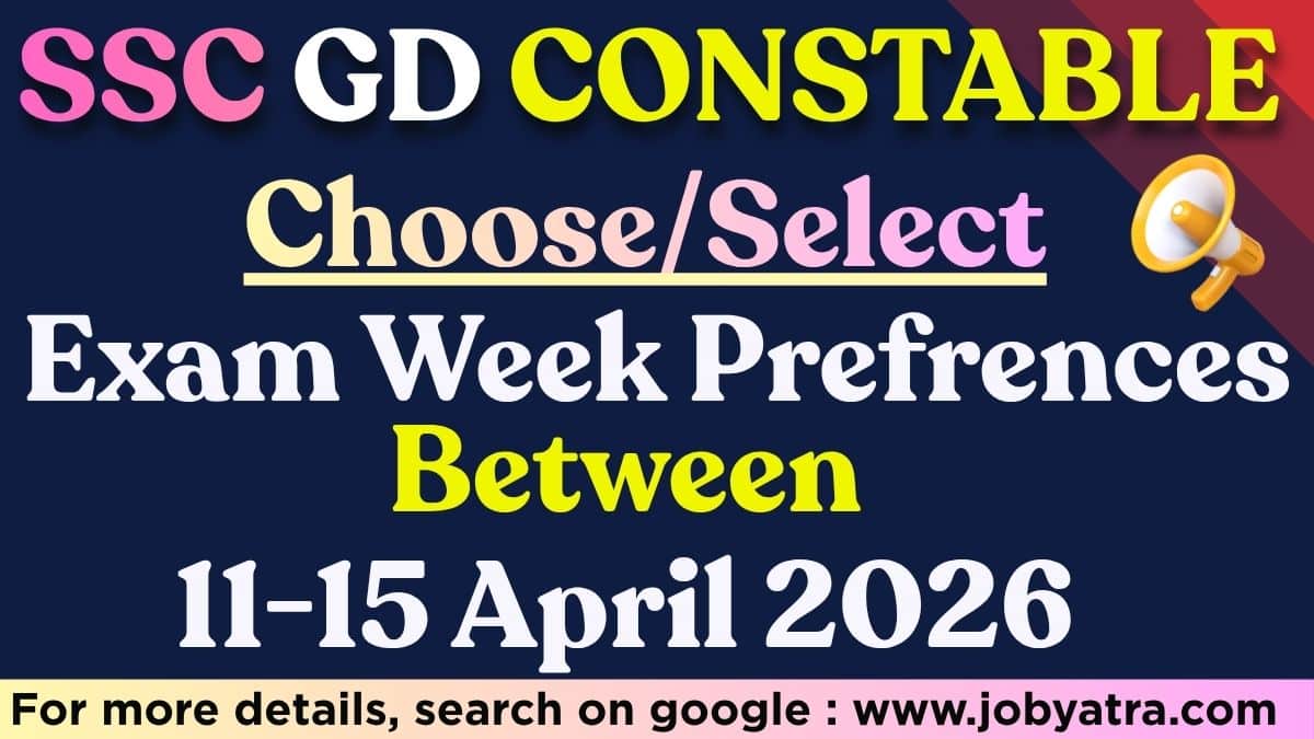 SSC GD Constable 2025 Choose Exam Week Preferences For 25487 Post